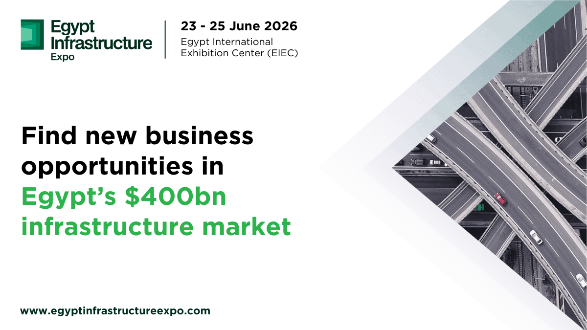 Egypt Infrastructure Expo | 23 - 25 June 2026 | Egypt International ...